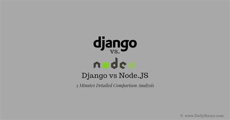 django vs node js here s a 3 minutes detailed comparison analysis