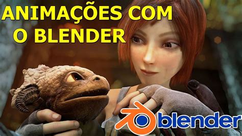 Como Fazer Animações Com O Blender Youtube