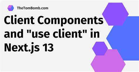 client components and use client in next js app directory