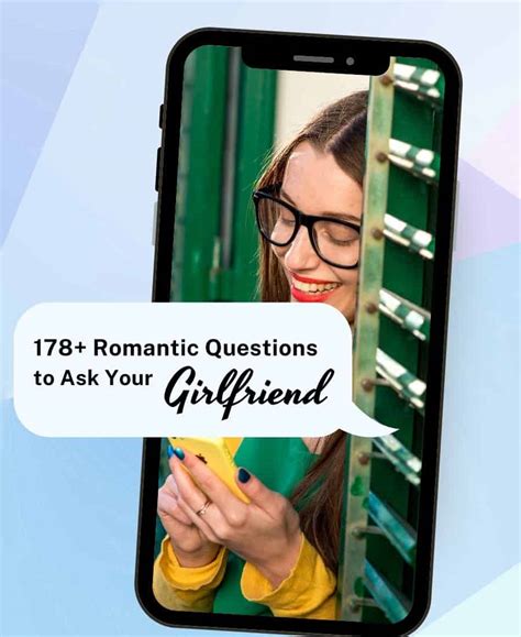 Romantic Questions To Ask Your Girlfriend 178 Cute Questions For Her