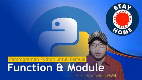 Belajar Pemrograman Python Untuk Pemula Function Dan Module Youtube