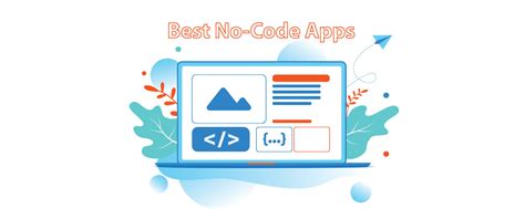 Top 9 No Code Apps And Tools To Kickstart Your Startup Ntask