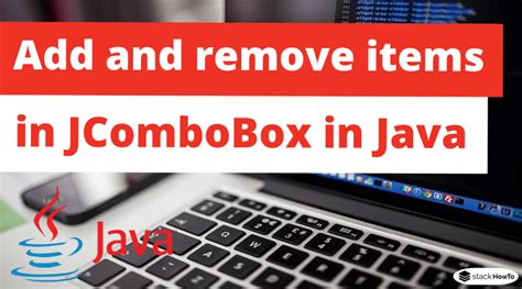 how to add an object to a jcombobox in java stackhowto