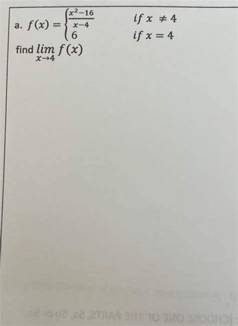 Solved A F X {x−4x2−166 If X 4 If X 4 Find Limx→4f X