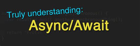 truly understanding async await codementor