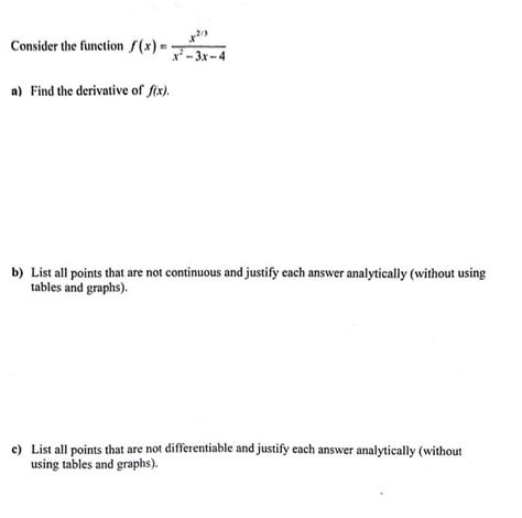 Solved Consider The Function F X X2−3x−4x2 3 A Find The