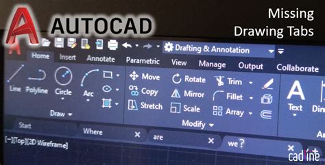 autocad 2021 missing drawing tabs cadline community