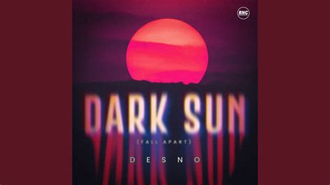 Dark Sun Fall Apart Radio Edit Youtube