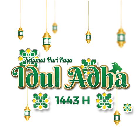 Selamat Hari Raya Idul Adha 1443 H Greetings Idul Adha 1443 H Idul