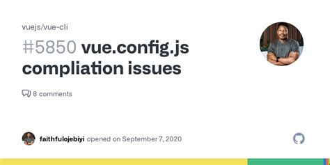 nfig js compliation issues · issue 5850 · vuejs vue cli · github