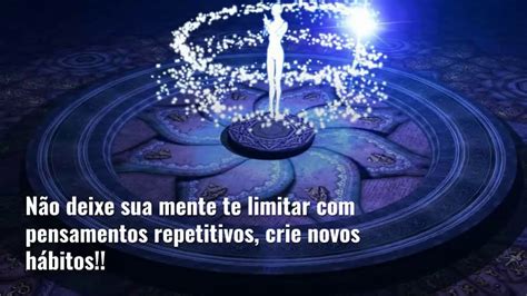 Fale Com Amor 170 Seu Corpo Ouve Tudo Que Sua Mente Diz Youtube