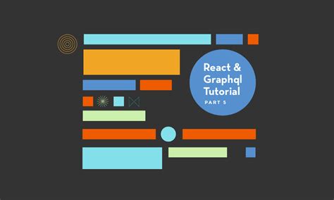 graphql and react tutorial part 5 6