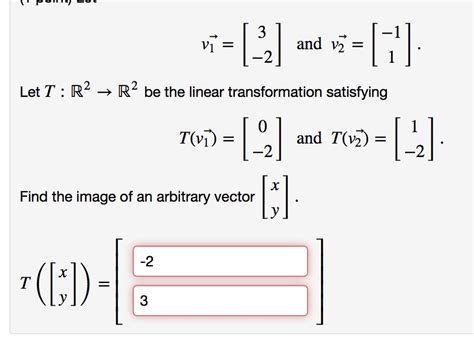 solved and v2 v1 let t r2 → r2 be the linear