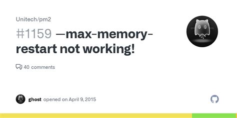 max memory restart not working · issue 1159 · unitech pm2 · github