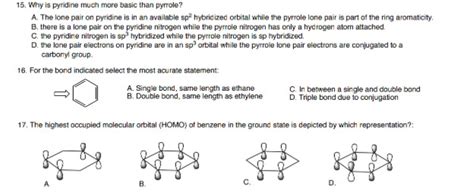 Solved 15 Why Is Pyridine Much More Basic Than Pyrrole A