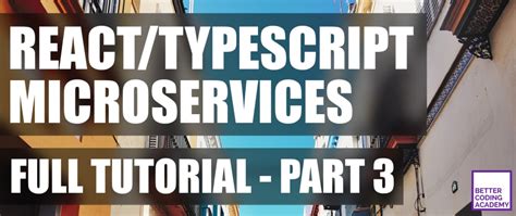 full tutorial 6 setting up a microservice api gateway