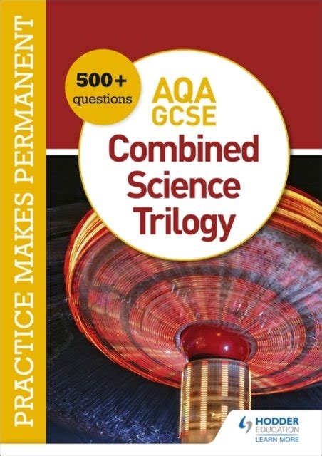 Practice Makes Permanent 600 Questions For Aqa Gcse Combined Science