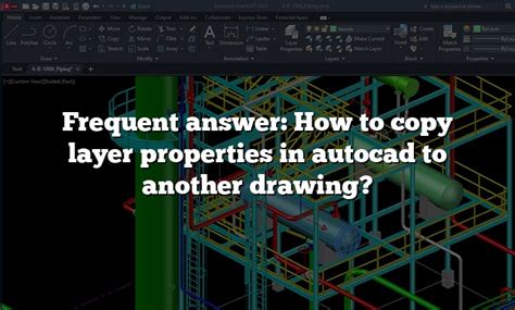 frequent answer how to copy layer properties in autocad to another