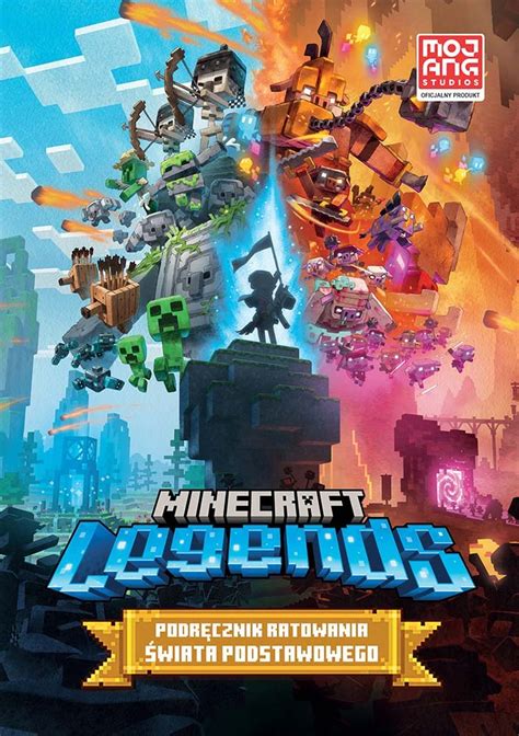 Minecraft Legends Podręcznik Ratowania Świata Podstawowego Mojang