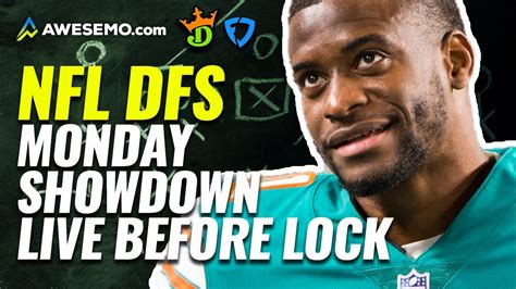 Nfl Dfs Showdown Live Before Lock Mnf Week 16 Dolphins At Saints