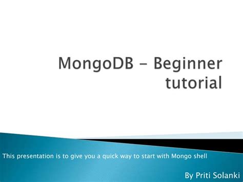Mongodb Beginner Tutorial Explaining Basic Operation Via Mongo Shell Ppt