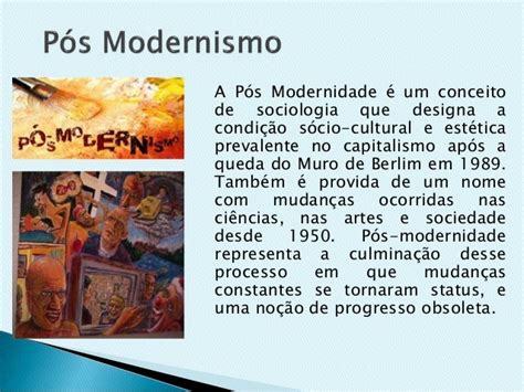 Pós Modernismo Slide