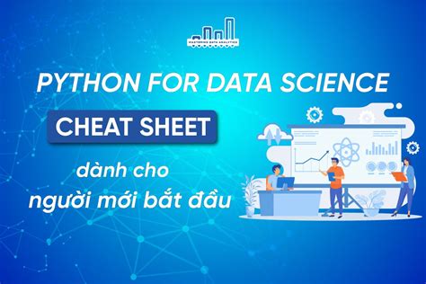 Python For Data Science Cheat Sheet Cho Người Mới Bắt Đầu Mastering
