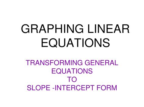 Ppt Graphing Linear Equations Powerpoint Presentation Free Download