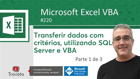 220 excel vba criar tabela no sql e insert de dados via vba passo