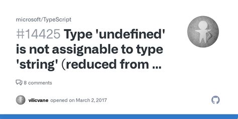 type undefined is not assignable to type string reduced from a