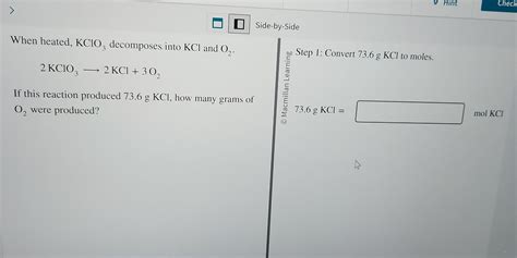 Solved When Heated Kclo3 Decomposes Into Kcl And O2