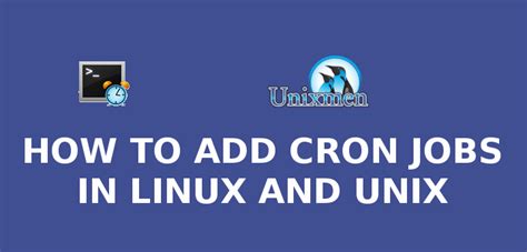 how to add cron jobs in linux and unix unixmen