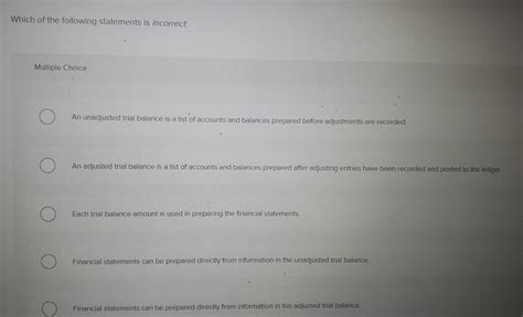 Solved Which Of The Following Statements Is Incorrect