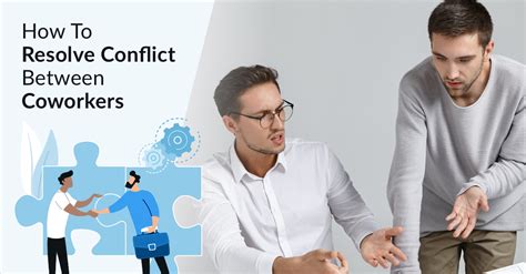 Tips For Resolving Conflict Between Coworkers Hr Cloud