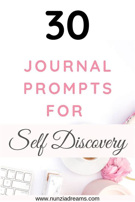 30 Journal Prompts For Self Discovery And Reflection Nunziadreams