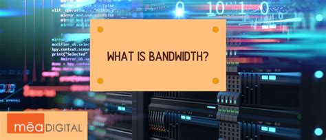what is bandwidth mea digital services tv streaming internet and