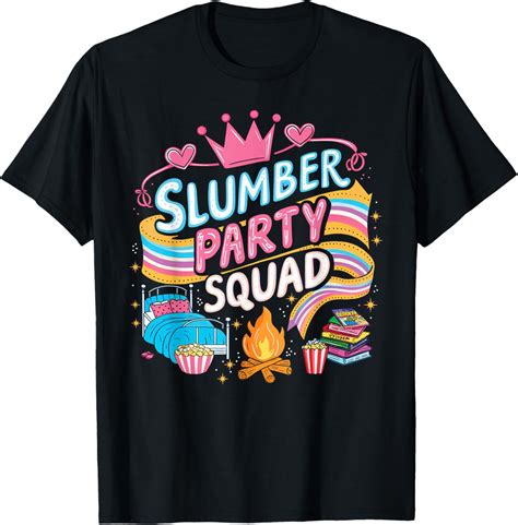 Slumber Party Squad Funny Teenage Girls Sleepover Party Ide T Shirt