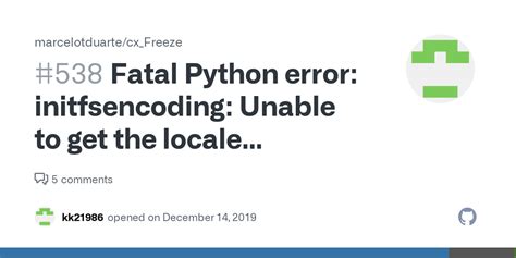 fatal python error initfsencoding unable to get the locale encoding