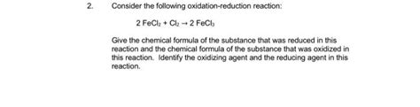 Solved 2 Consider The Following Oxidation Reduction