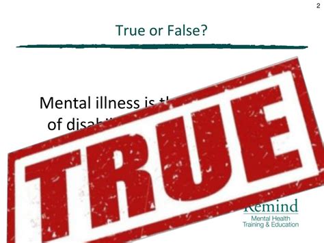 Ppt True Or False How Much Do We Really Know About Mental Illness