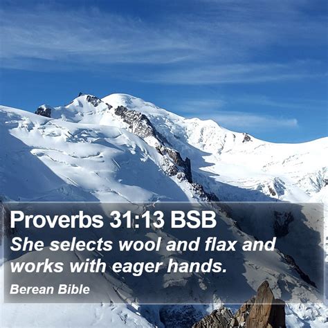 Proverbs 31 13 Bsb She Selects Wool And Flax And Works With Eager