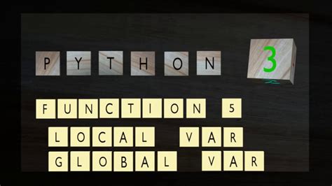python 3 function 5 local and global variables youtube