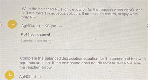 Solved 5 Write The Balanced Net Ionic Equation For The