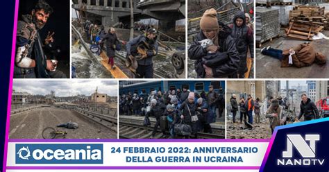 Ad Un Anno Dallo Scoppio Della Guerra In Ucraina Nano Tv