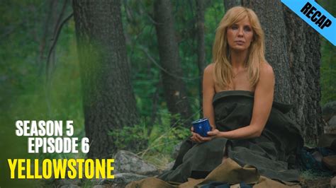 Yellowstone Season 5 Episode 6 Recap Youtube
