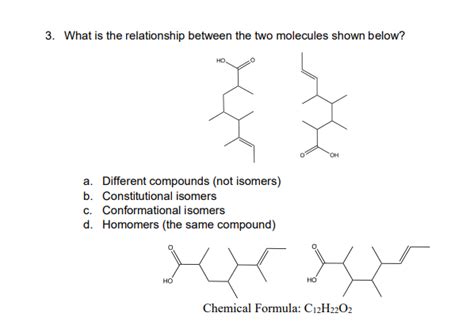 [solved] 3 What Is The Relationship Between The Two Molecules Shown