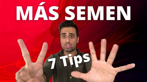 Semen Cómo Aumentar La Cantidad Y Calidad 💦 7 Tips Para Eyacular MÁs