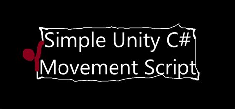 simple unity player movement script c by willexe97