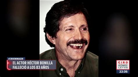 Fallece El Actor Héctor Bonilla A Los 83 Años Imagen Televisión
