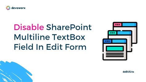 disable sharepoint multiline textbox field in edit form